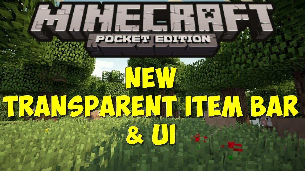 Minecraft PE - New Transparent Item Bar & UI & More - NEWS - YouTube