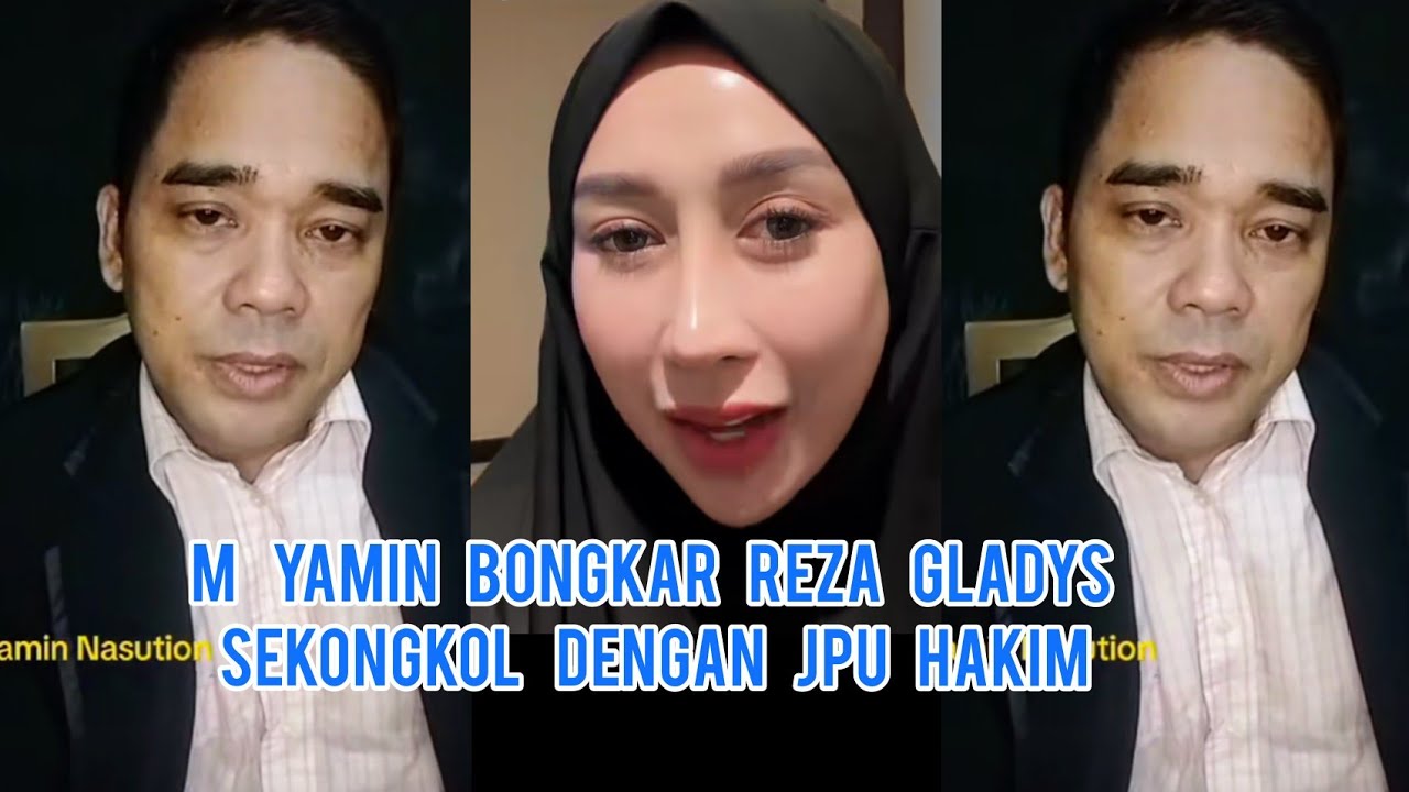 M Yamin Bongkar Reza Gladys Bersekongkol JPU Melakukan Kejahatan Samar Samar Geruduk PN Jaksel ...