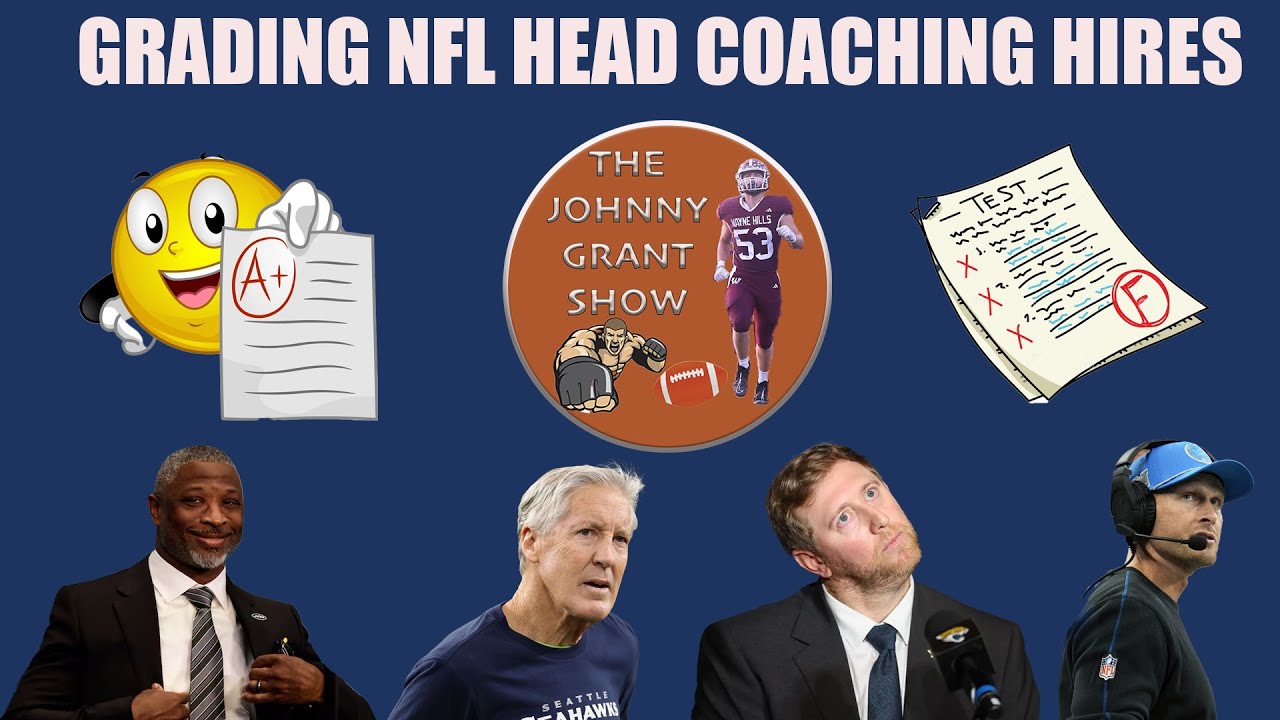 The Johnny Grant Show Season 2 Episode 2 "Grading NFL Coaching Hires ...
