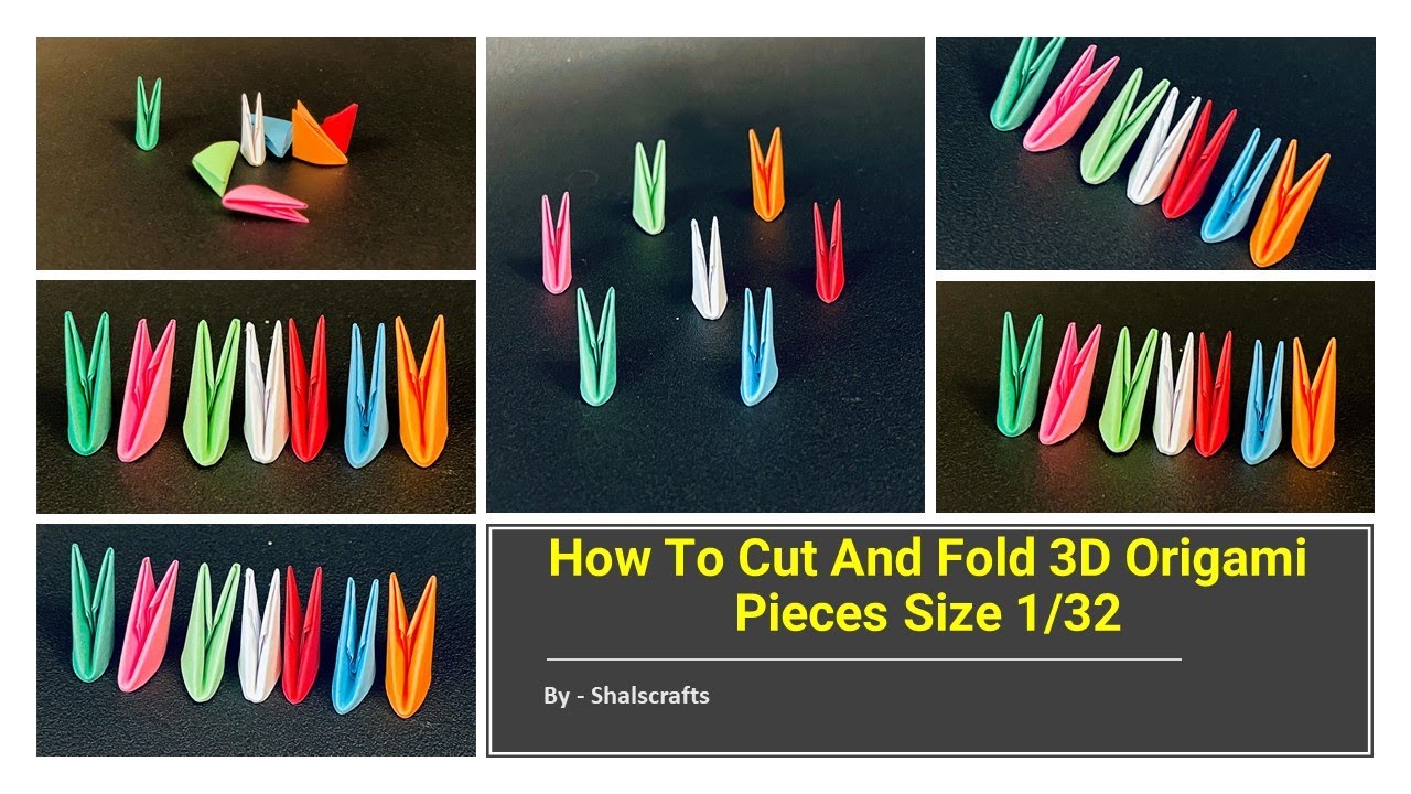 How To Cut And Fold 3D Origami Pieces Size 1/32 - YouTube
