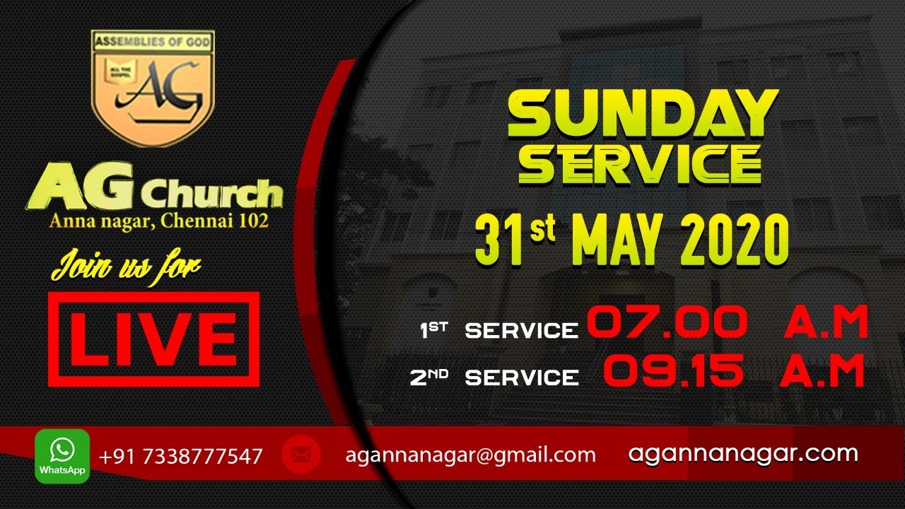 31st May 2020 | SUNDAY SERVICE - 1st 7:00am 2nd 9:15am |AG CHURCH ANNA ...