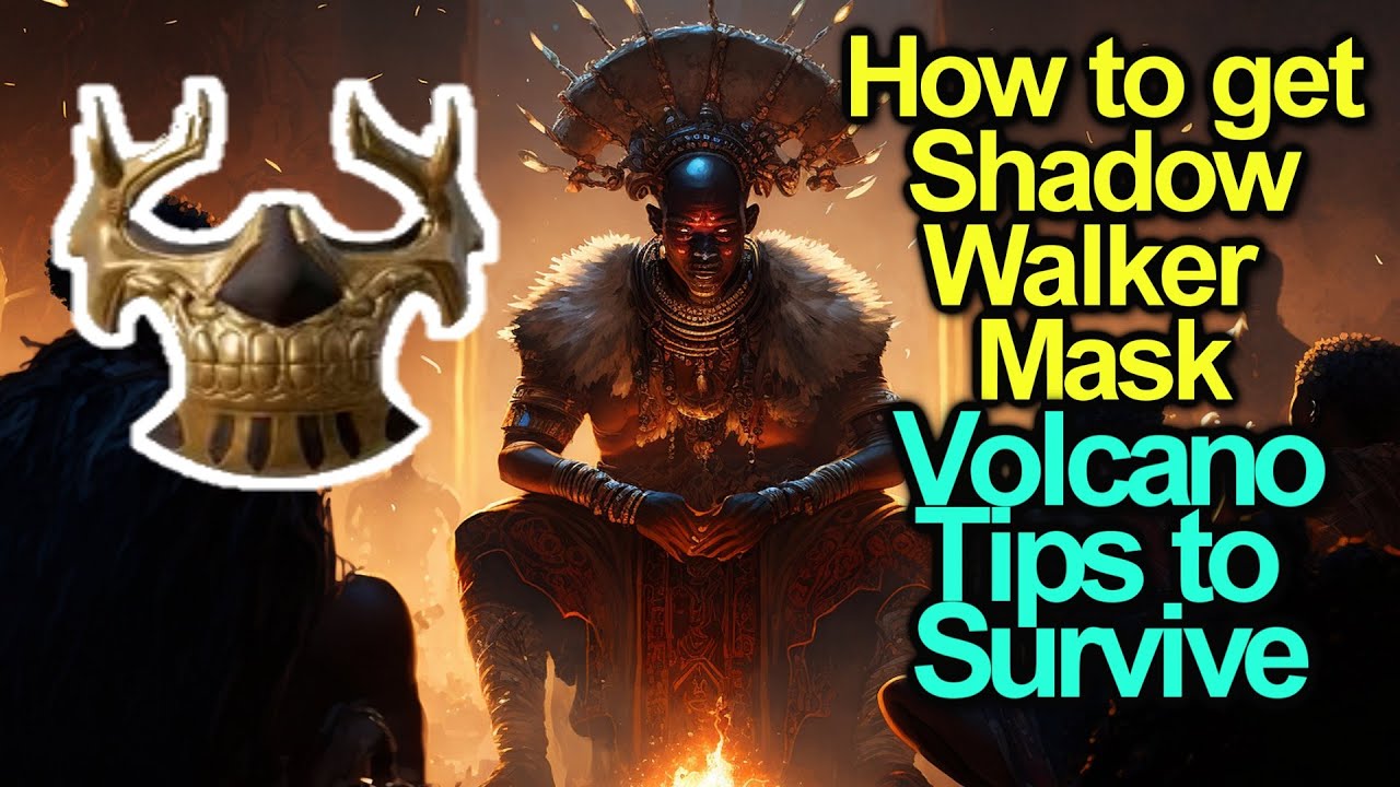 How to get Shadow Walker Mask and Survive Volcano Heat | Volcano ...