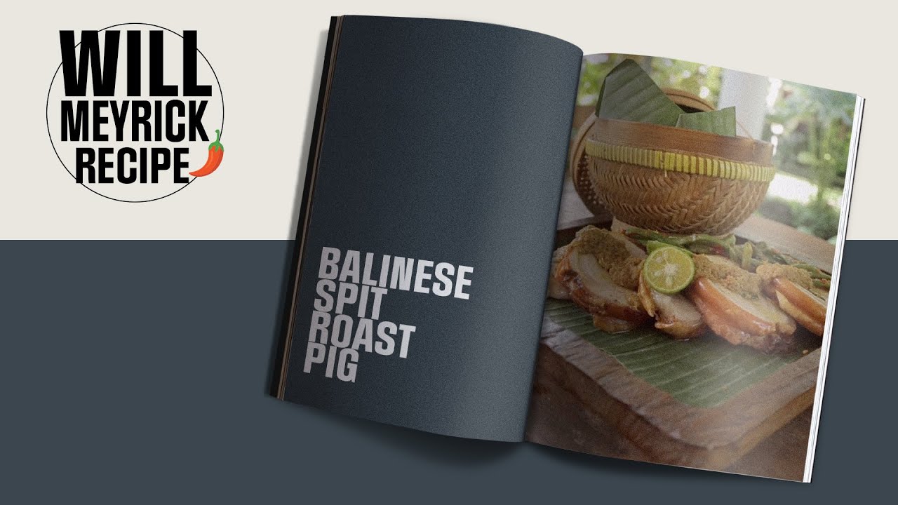 Will Meyrick Recipe Indonesia Balinese Babi Guling Spit Roast Pig Will Meyrick Recipe Indonesia Balinese Babi Guling Spit Roast Pig