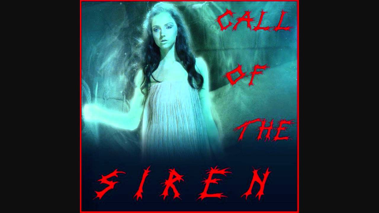 Call of the Siren - YouTube