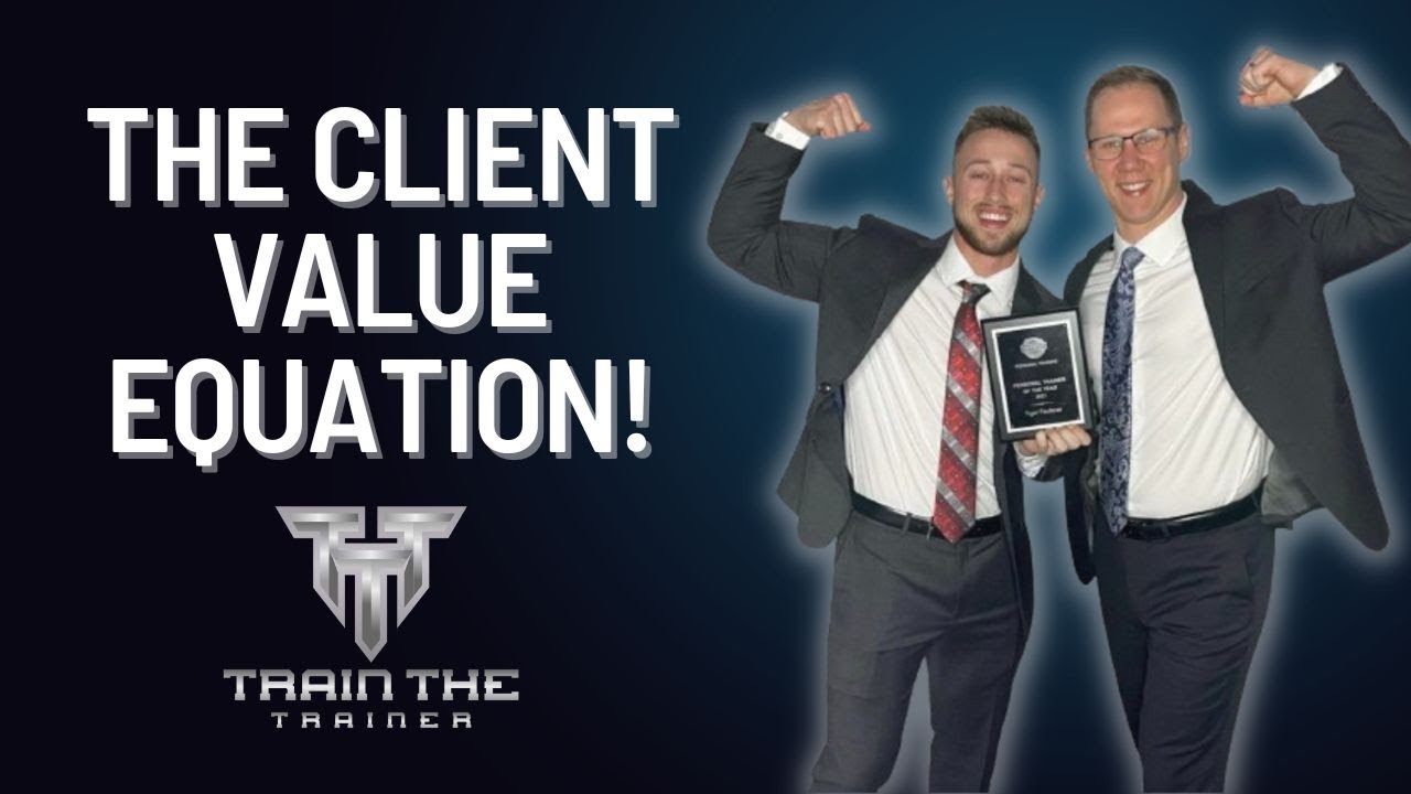 The Client Value Equation! - YouTube