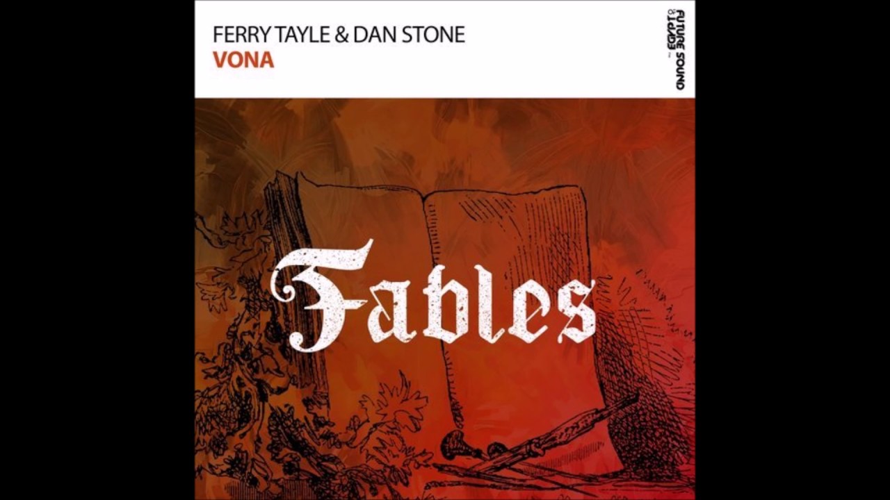 Ferry Tayle & Dan Stone - Vona (Extended Mix) - YouTube