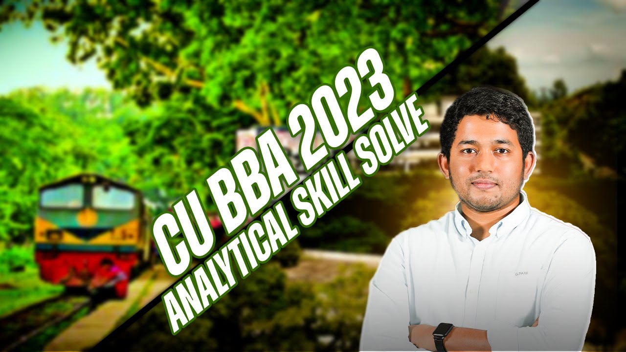 CU BBA 2023 Analytical Skill Solve - YouTube