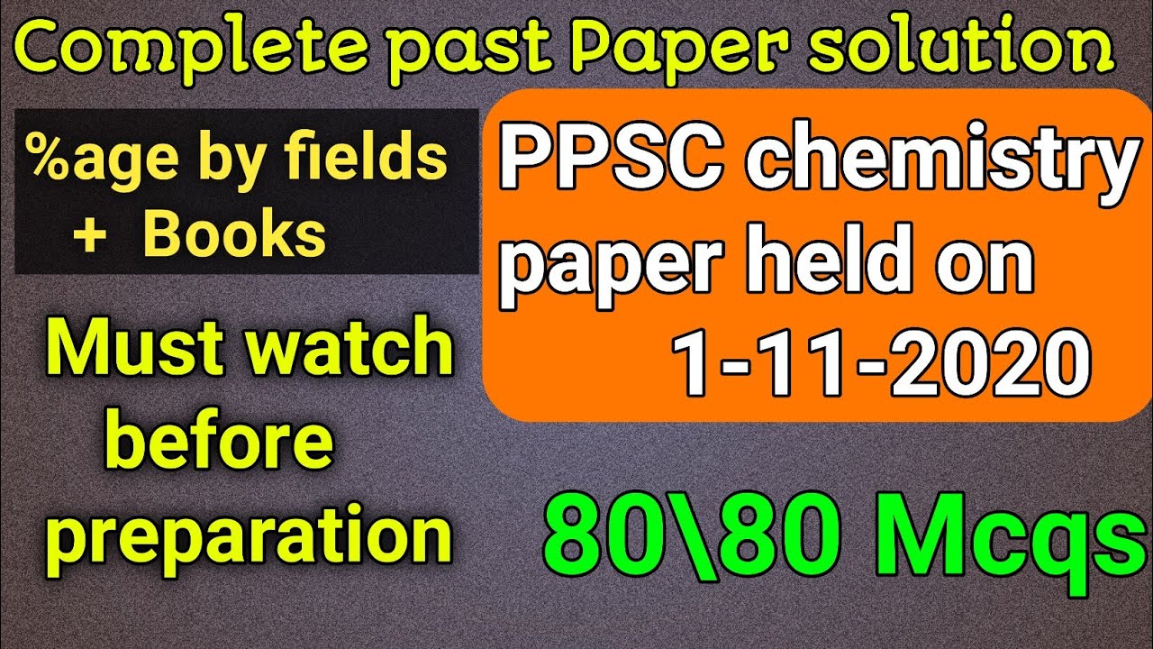 ppsc past paper of chemistry 1-11-2020 complete mcqs solution // PPSC ...