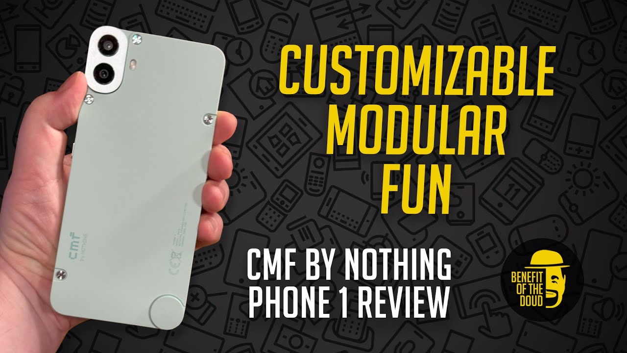 Customize Your Phone // CMF Phone 1 smartphone review - featuring ...