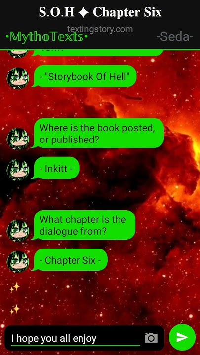 Storybook Of Hell • Chapter Six • Book Dialogue • Q&A In The Video! • Enjoy • #textingstory ...