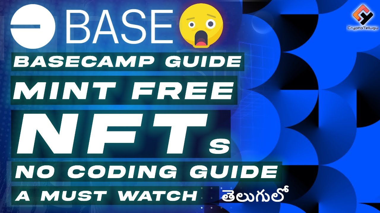 Base Camp 🎁 Deploy Contracts & Mint Free Developers NFT, No Coding Guide - Telugu - YouTube
