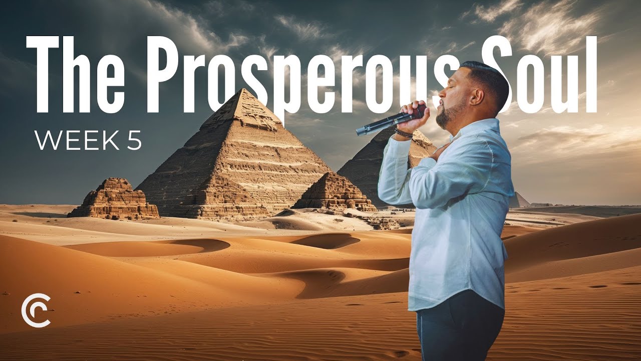 The Prosperous Soul | Week 5 - YouTube