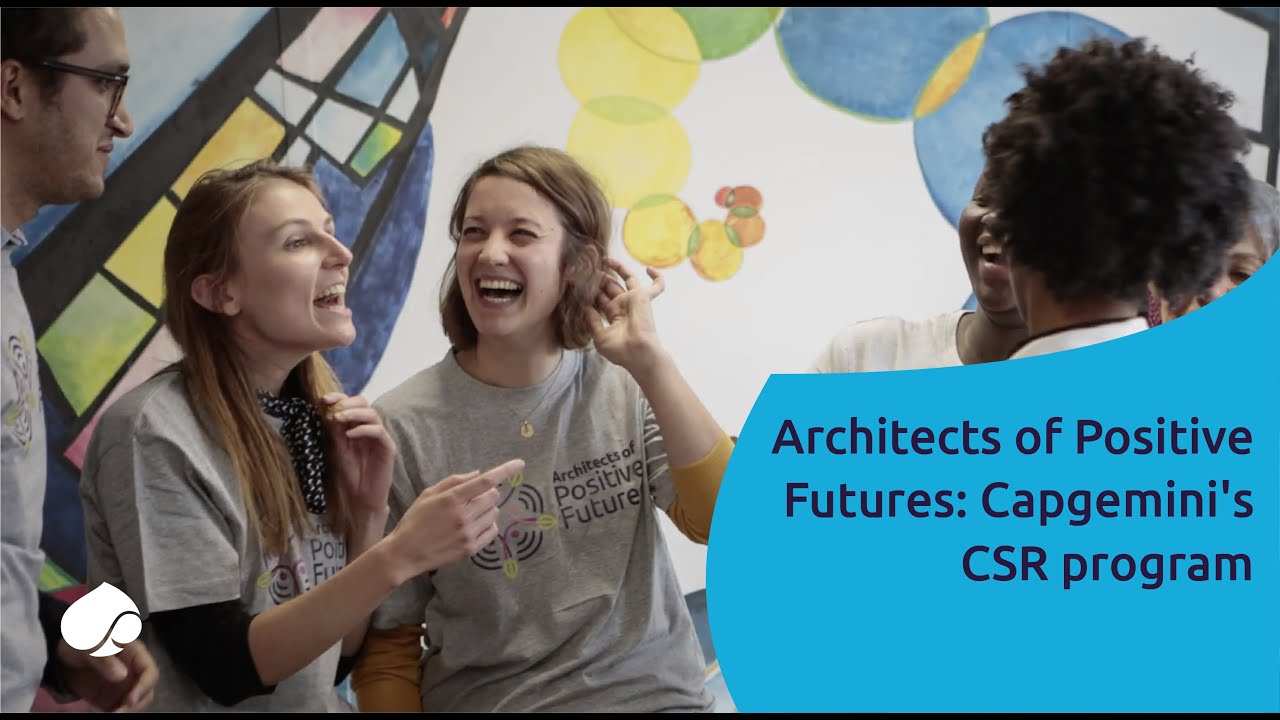 Architects of Positive Futures: Capgemini's CSR program - YouTube