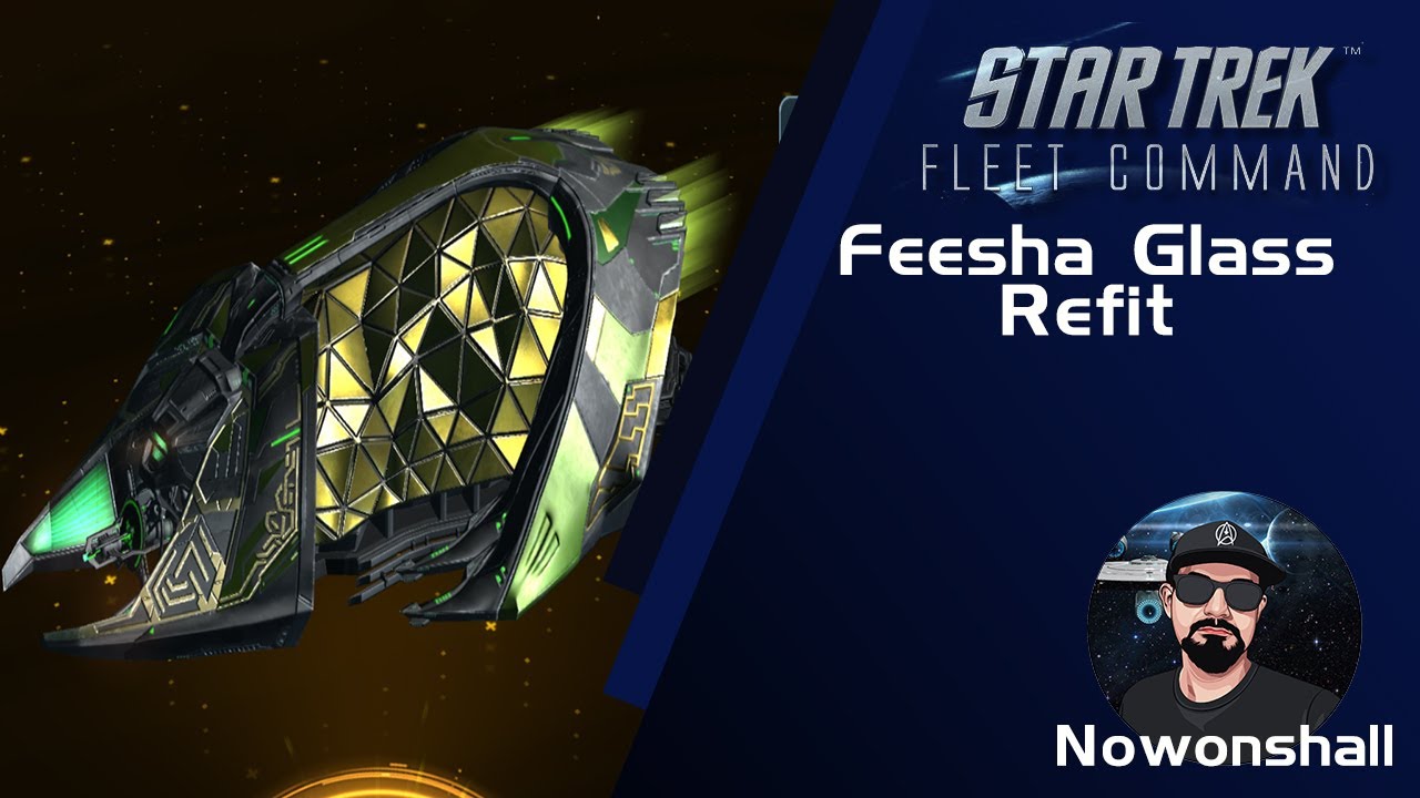 Star Trek - Fleet Command - Feesha Glass Refit - YouTube