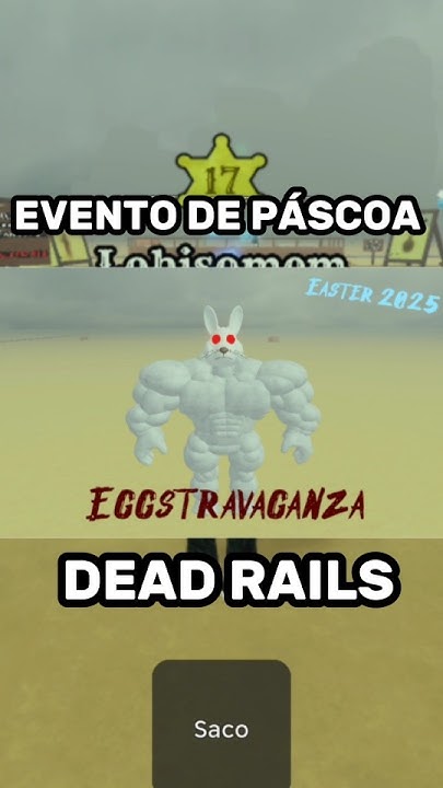 EVENTO DE PÁSCOA NO DEAD RAILS!!! (EASTER UPDATE DEAD RAILS) #deadrails ...