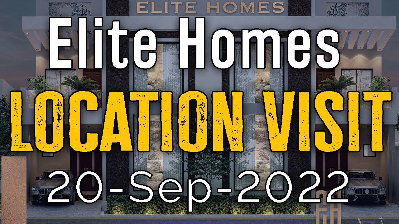 Elite Homes | Bahria Town Lahore | Location Visit | Latest September ...