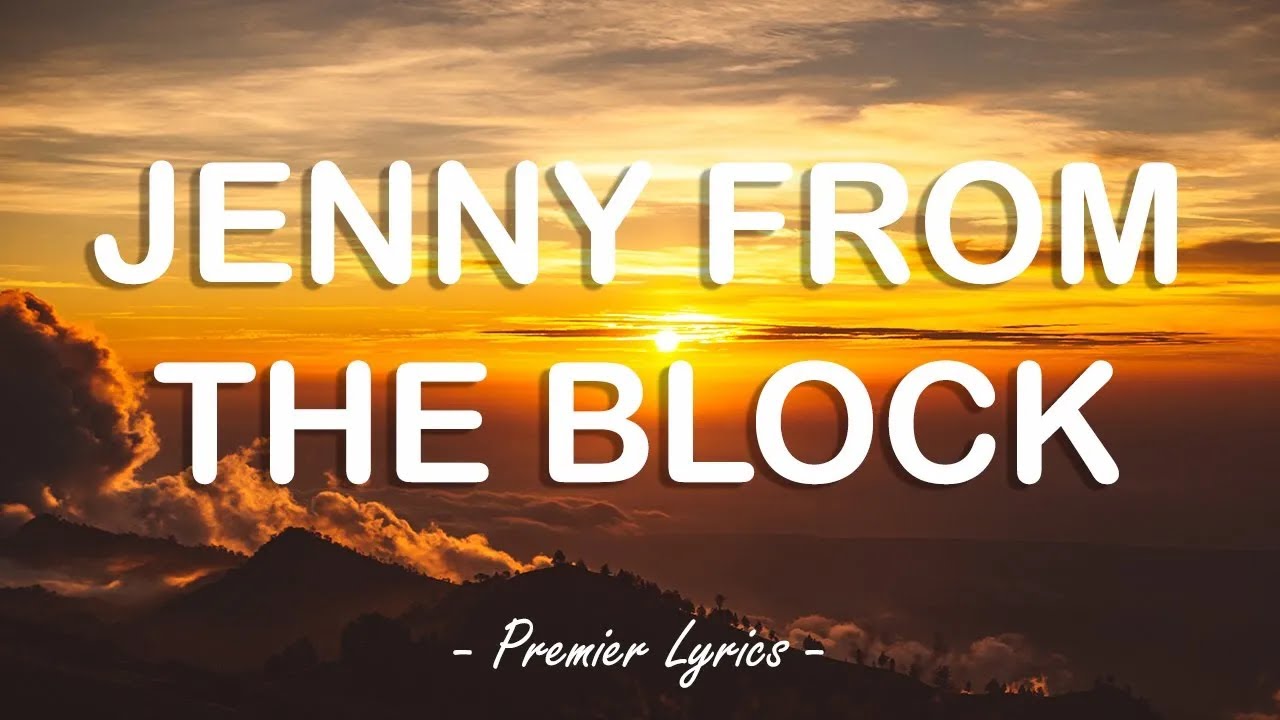 Jenny From The Block - Jennifer Lopez (Lyrics) 🎶 - YouTube