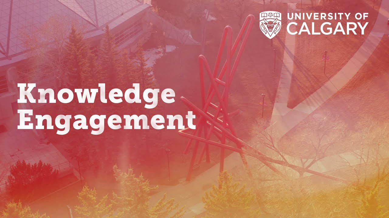Knowledge Engagement Impact Assessment at UCalgary - YouTube