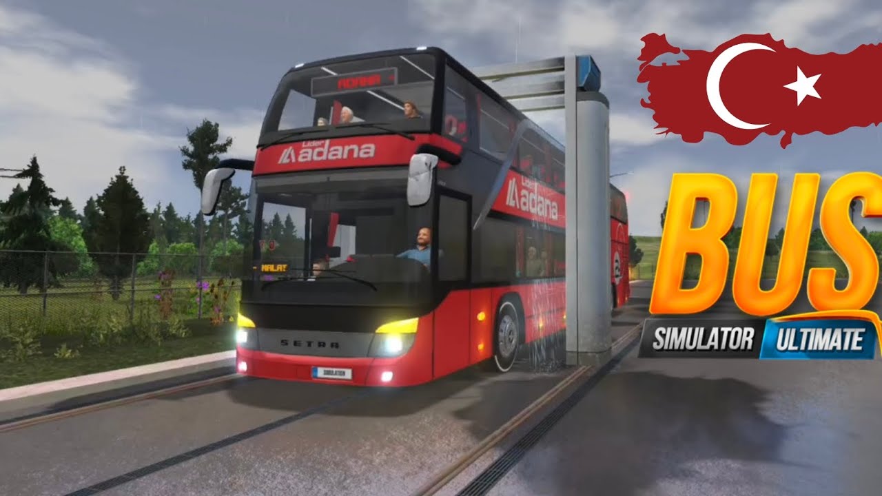 BUS SİMULATOR ULTİMATE//SETRA ST 431//ADANA-KAHRAMANMARAŞ-MALATYA//# ...