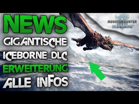 NEWS Iceborne DLC - Neue Maps, Monster, G-Rank & mehr - Monster Hunter ...