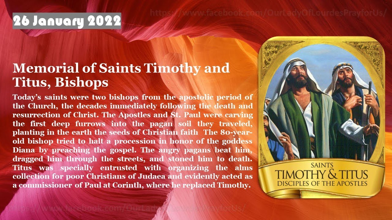 Memorial of Saints Timothy and Titus, Bishops 26 January 2022 Reading ...