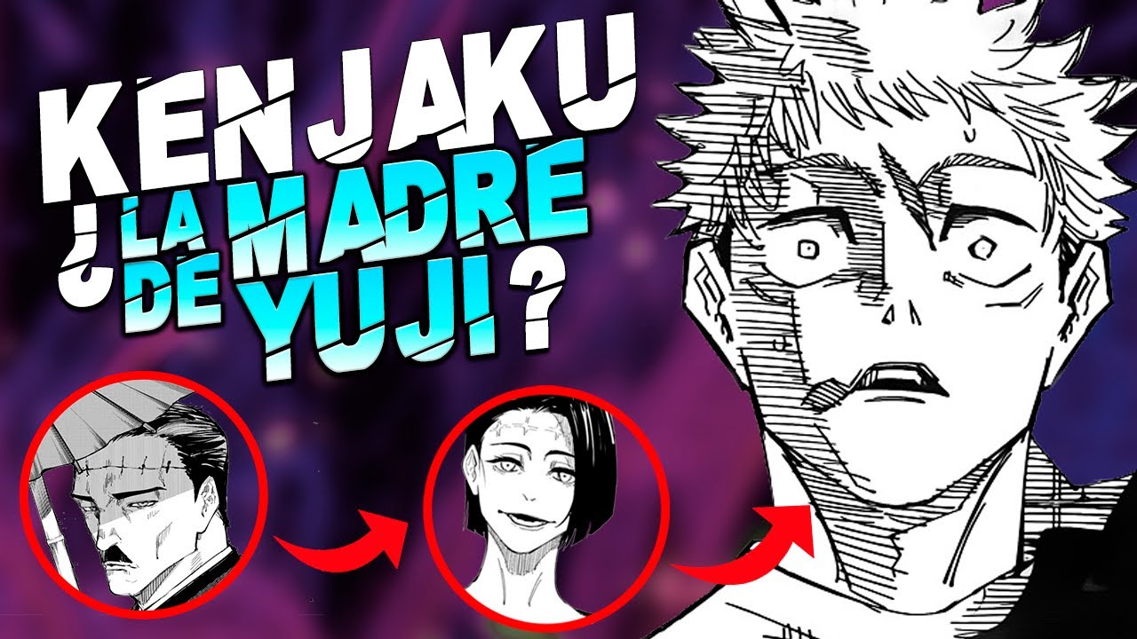 ¿Kenjaku es la MADRE de Yuji Itadori? - Jujutsu Kaisen - YouTube