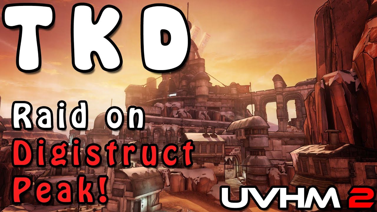 Borderlands 2 - Raid on Digistruct Peak Run (UVHM pack 2!) - YouTube