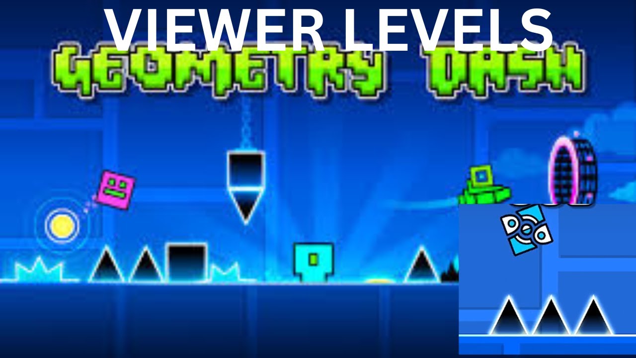 Playing Viewer Levels in Geometry Dash! (don't mind goofy thumbnail ...