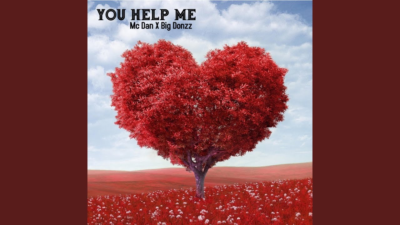 You Help Me (feat. Big Donzz) - YouTube