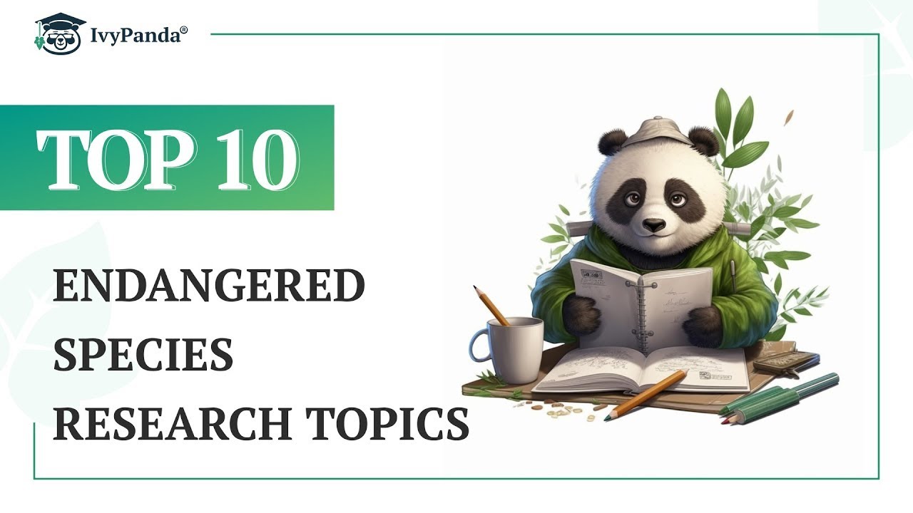 TOP-10 Endangered Species Research Topics - YouTube