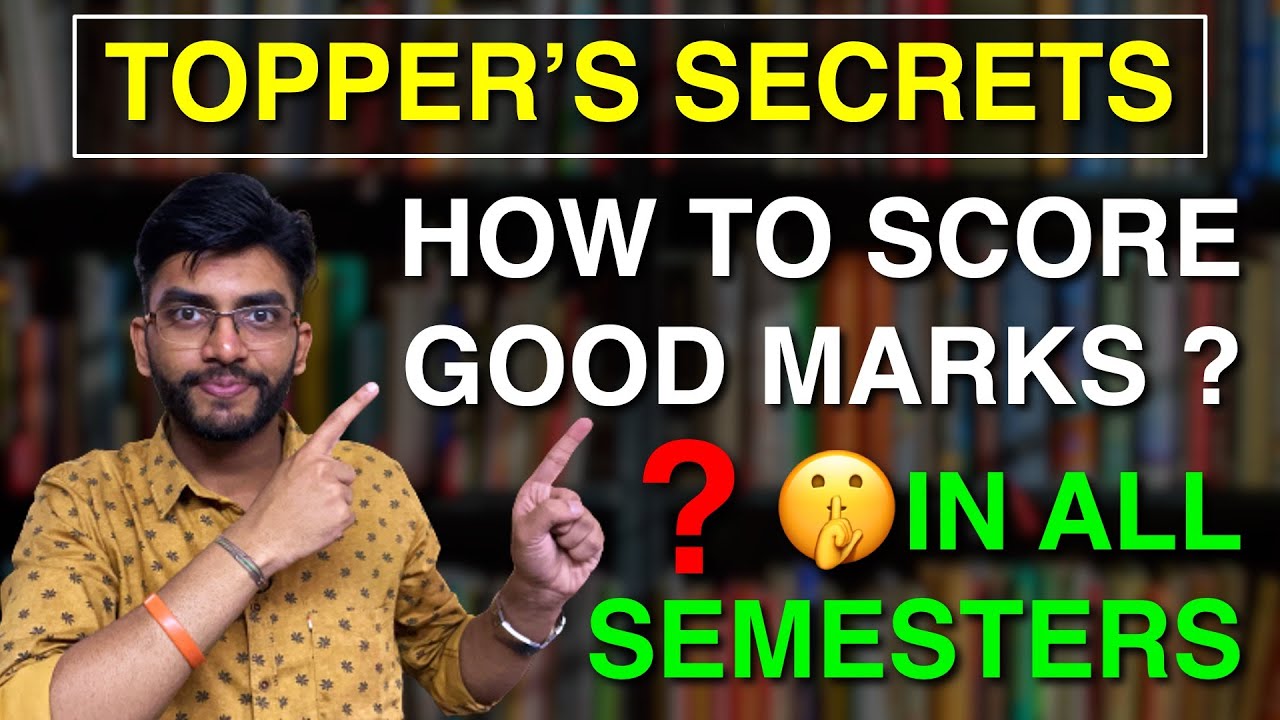 How To Score Good Marks In Engineering Exams in All Semesters | TOPPER ...