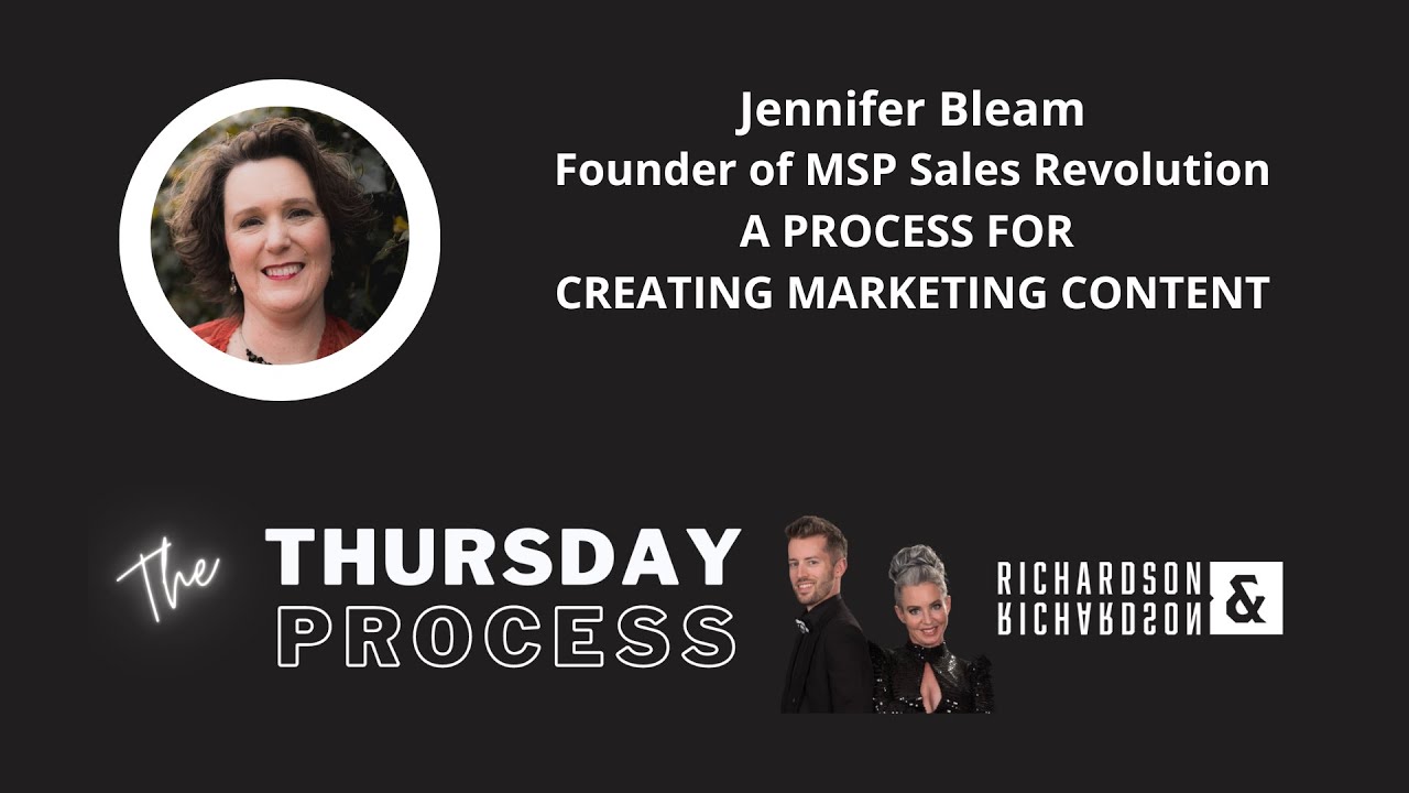 Thursday Process ft. Jennifer Bleam, CEO of MSP Sales Revolution: A ...