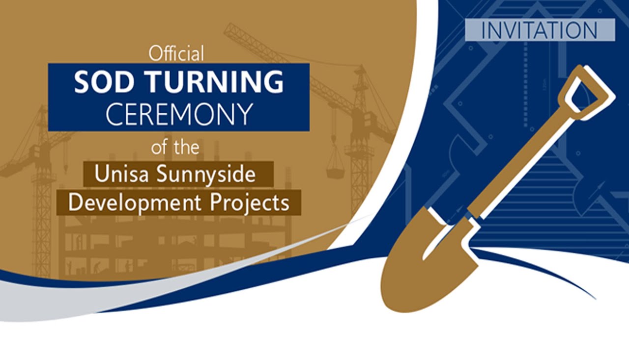 The Official SOD TURNING Ceremony of the Unisa Sunnyside Development ...