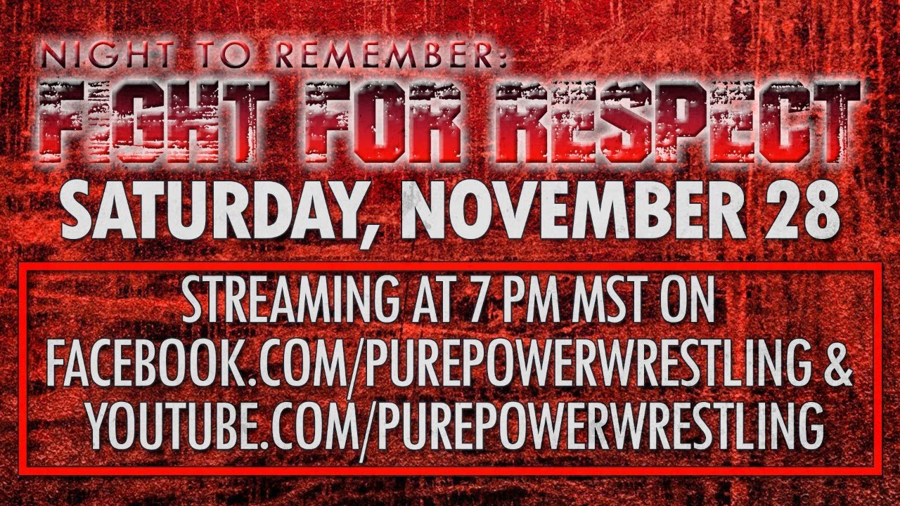 Pure Power Wrestling Night to Remember: Fight For Respect - YouTube