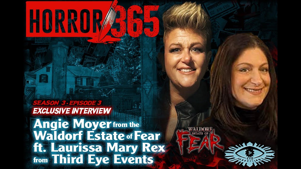 Angie from The Waldorf Estate of Fear ( w/Special Guest Laurissa Mary ...