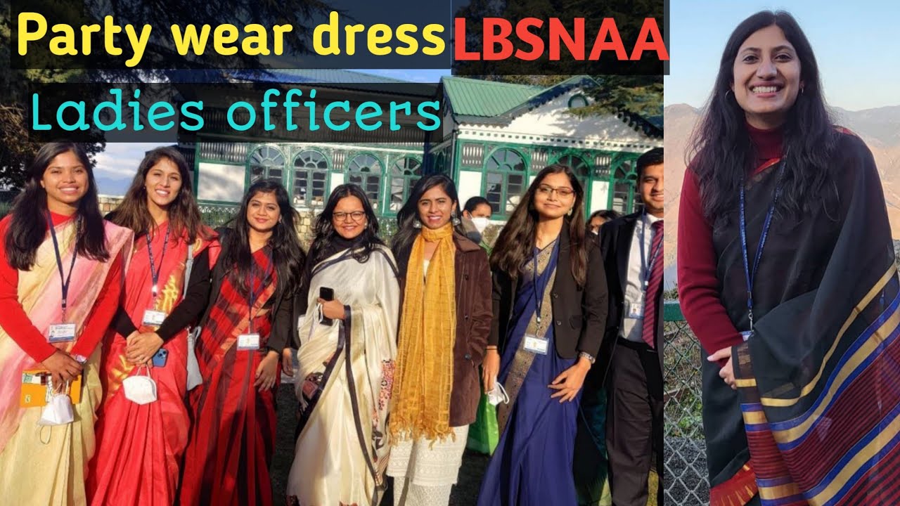 Ladies officers ne LBSNAA me Party wear dress pehna | Top 5 Beautiful ...