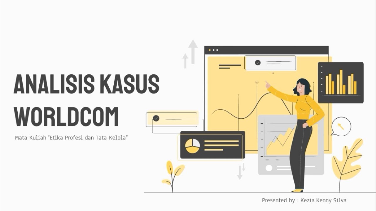 ANALISIS KASUS WORLDCOM : Etika Profesi dan Tata Kelola - YouTube