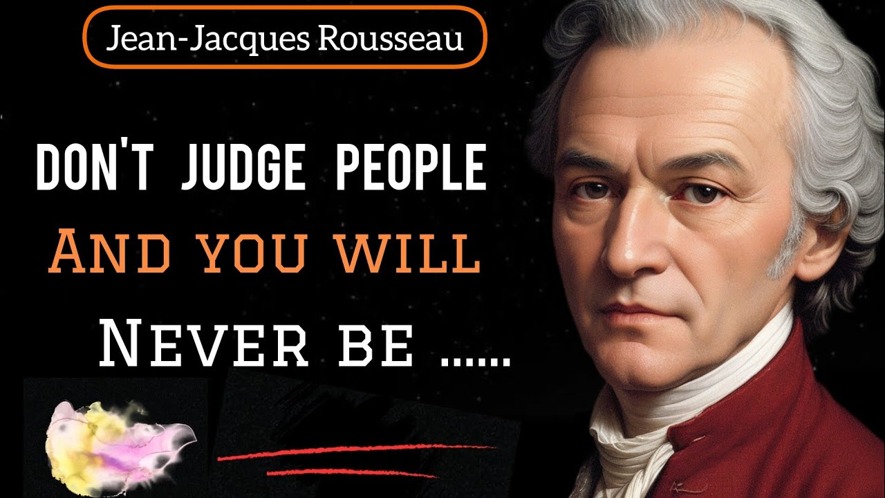"Unlocking Wisdom: Exploring Profound Jean-Jacques Rousseau Quotes ...
