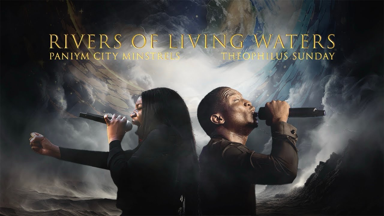 RIVERS OF LIVING WATER || PROPHETIC WORSHIP || Theophilus Sunday ...