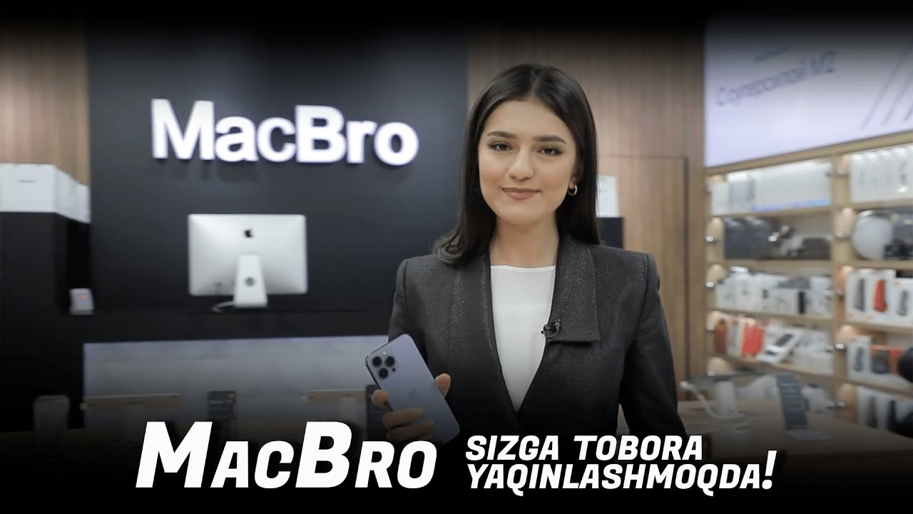 MacBro sizga tobora yaqin! - YouTube