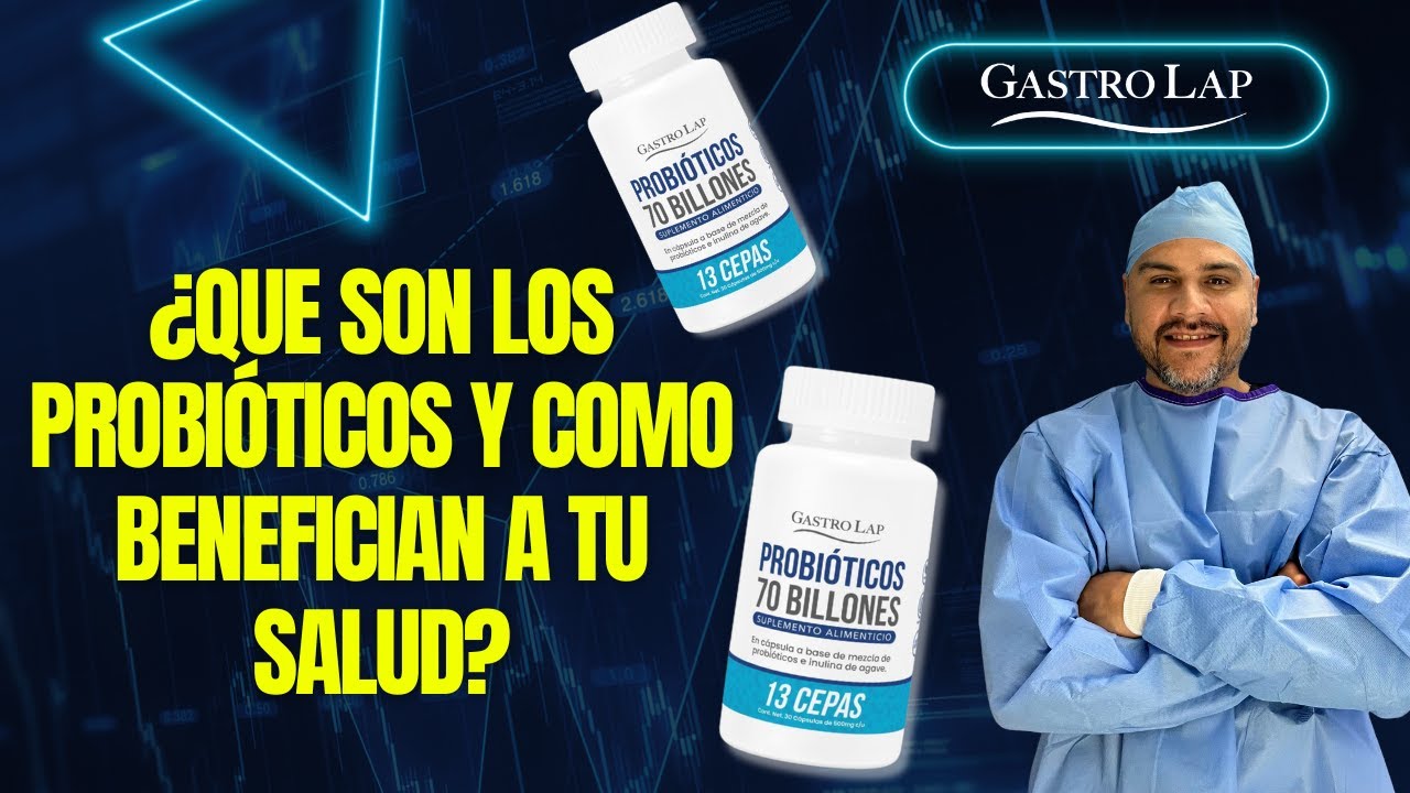 ¿Que son los probióticos y como benefician a tu salud? - YouTube