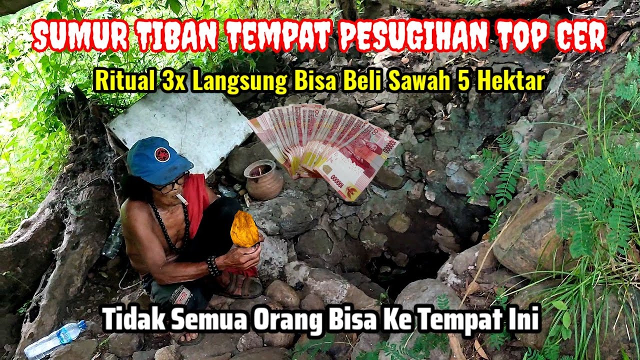 Sumur Tiban Tempat Ritual Pesugihan Tanpa Tumbal Di Gunung Anjasmoro ...