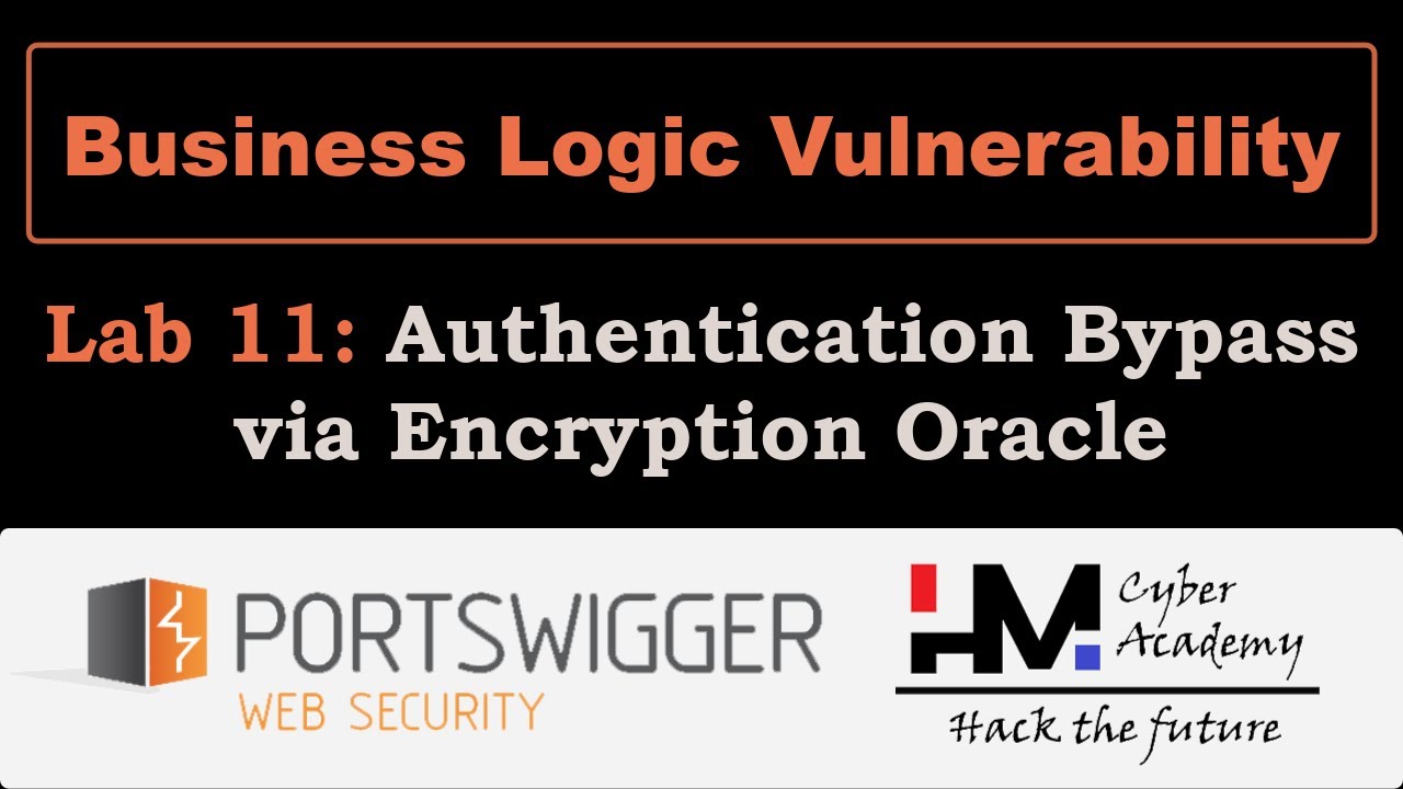 Business Logic 11 Authentication Bypass Via Encryption Oracle 5666