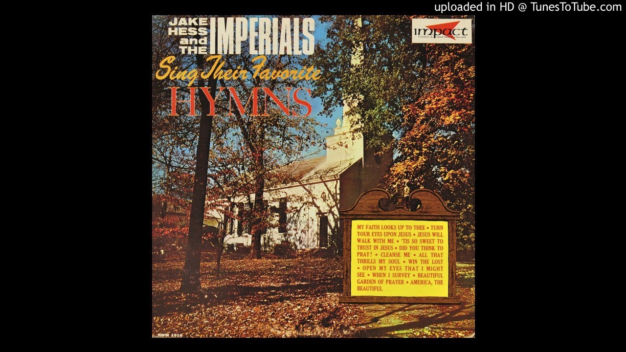 Sing Their Favorite Hymns LP - Jake Hess & The Imperials (1966) [Full ...