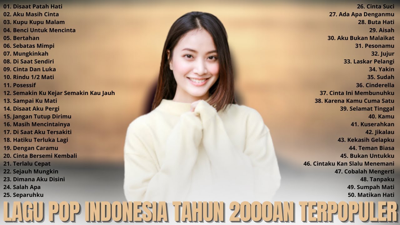 Lagu Pop Indonesia Tahun 2000an Terbaik & Terpopuler Sepanjang Masa ...