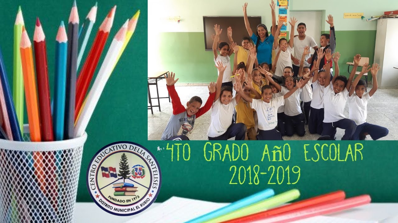 Despedida de 4to grado. Año Escolar 2018-2019. - YouTube