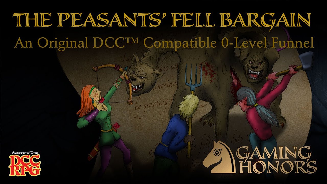 Peasants Fell Bargain—A 0-level DCC Funnel (module) - YouTube