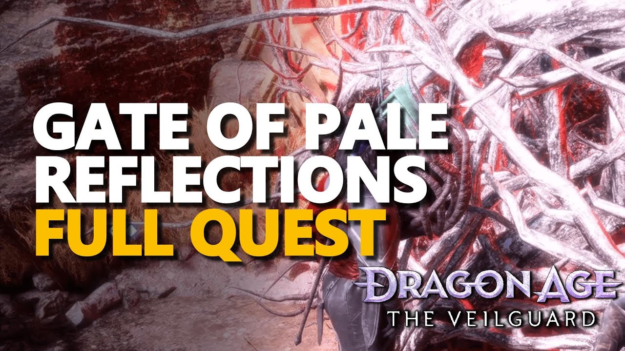 Gate of Pale Reflections Dragon Age The Veilguard - YouTube
