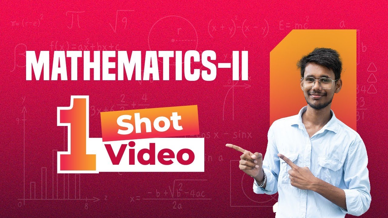 Mathematics-II One Shot Video | Full Syllabus Cover | Concept Base ...