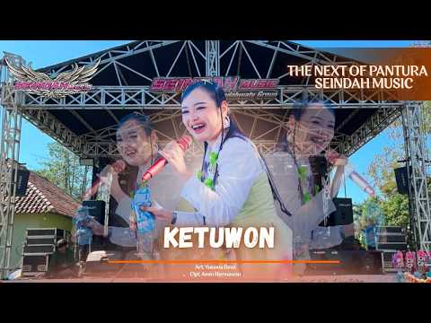 KETUWON VOC. INDAH WATY - THE NEXT OF PANTURA SEINDAH MUSIC - LIVE LOSARI LOR BREBES